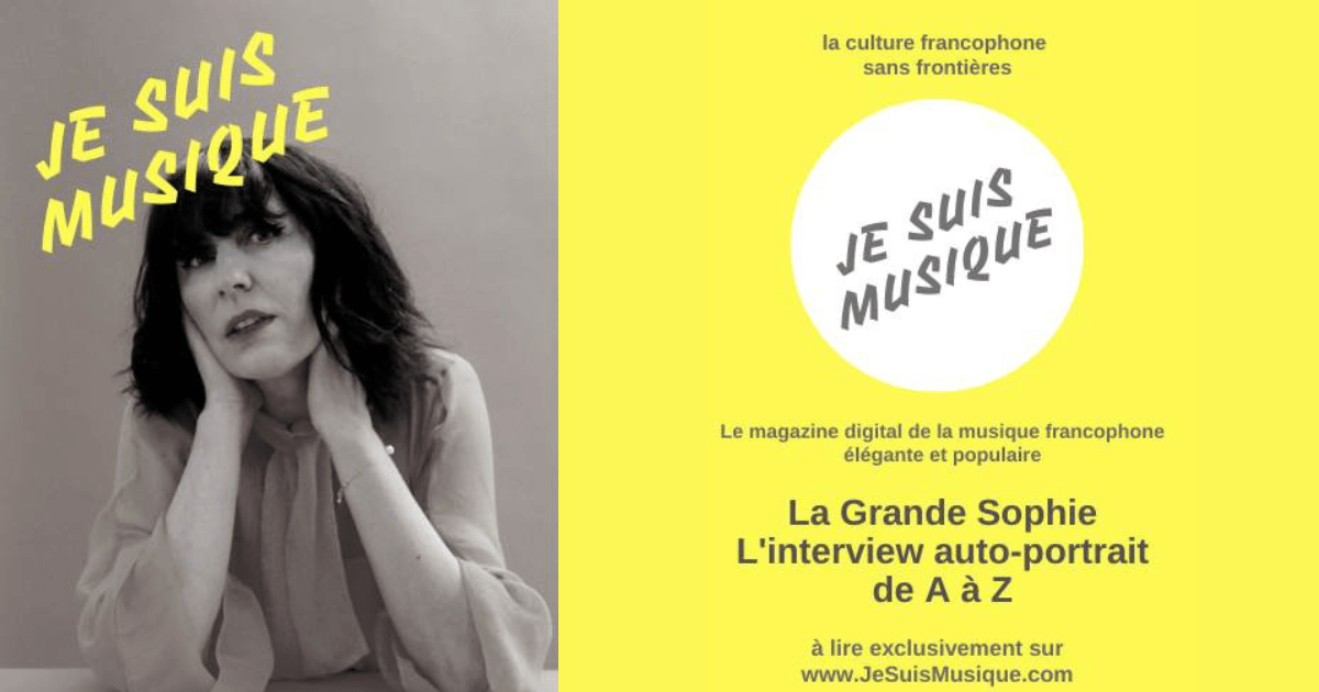 La Grande Sophie dans JE SUIS MUSIQUE - UFE
