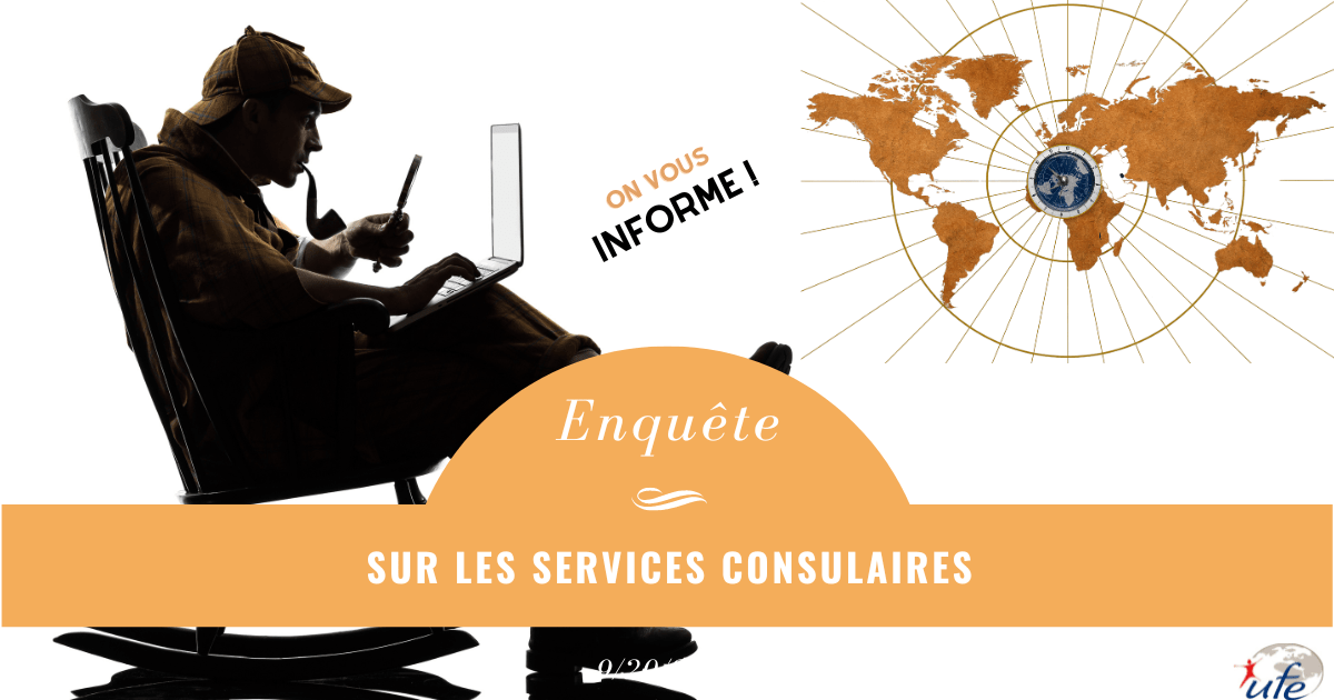 Enquête sur la qualité et l'efficacité du service public consulaire 2023 - UFE