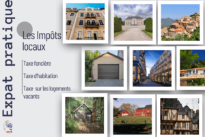 Impôts locaux en France quand on vit à l’étranger, faisons le point. - UFE