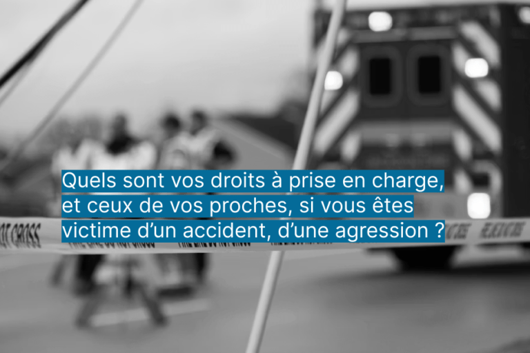 Quels sont vos droits à prise en charge, et ceux de vos proches, si ...